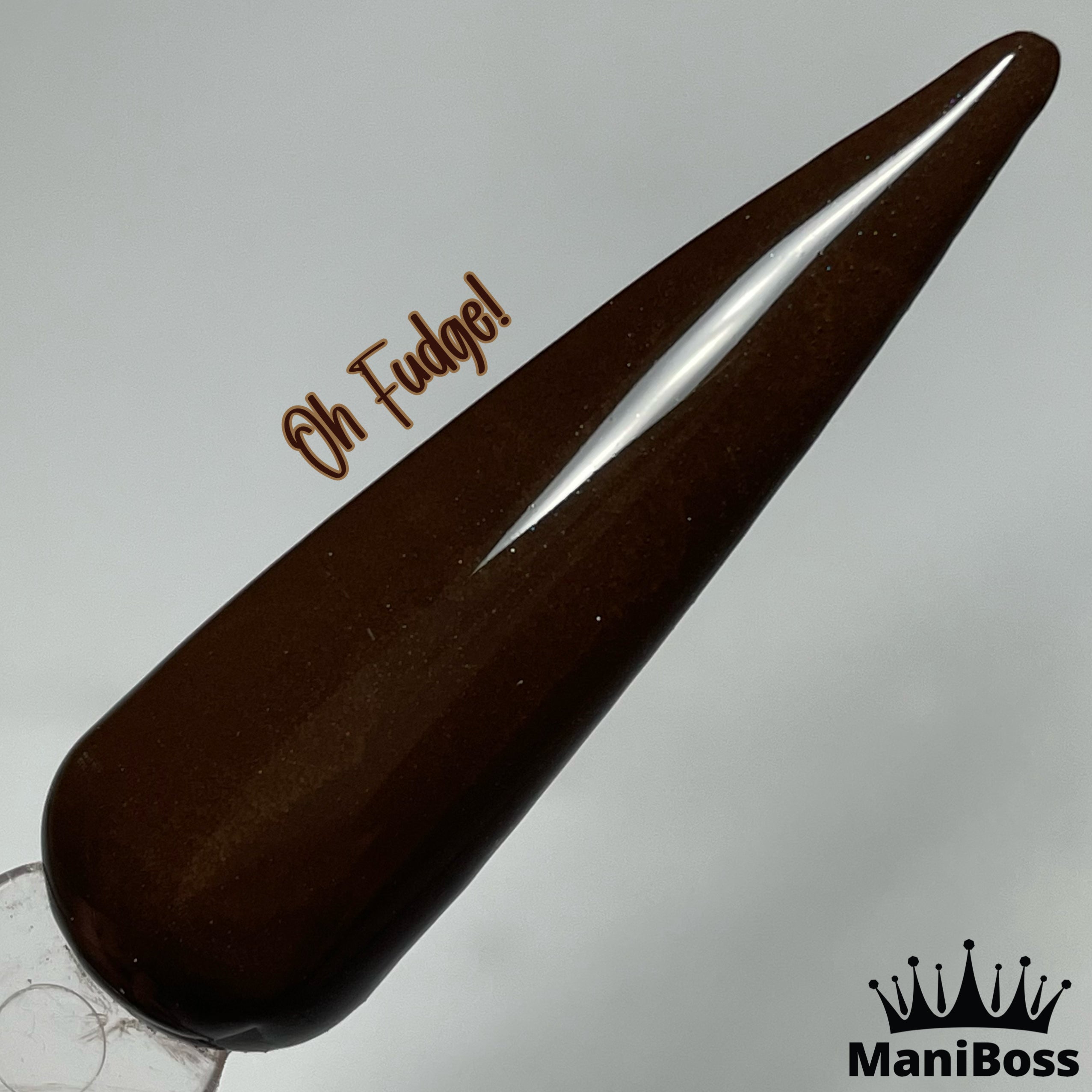 Oh Fudge! – Mani Boss