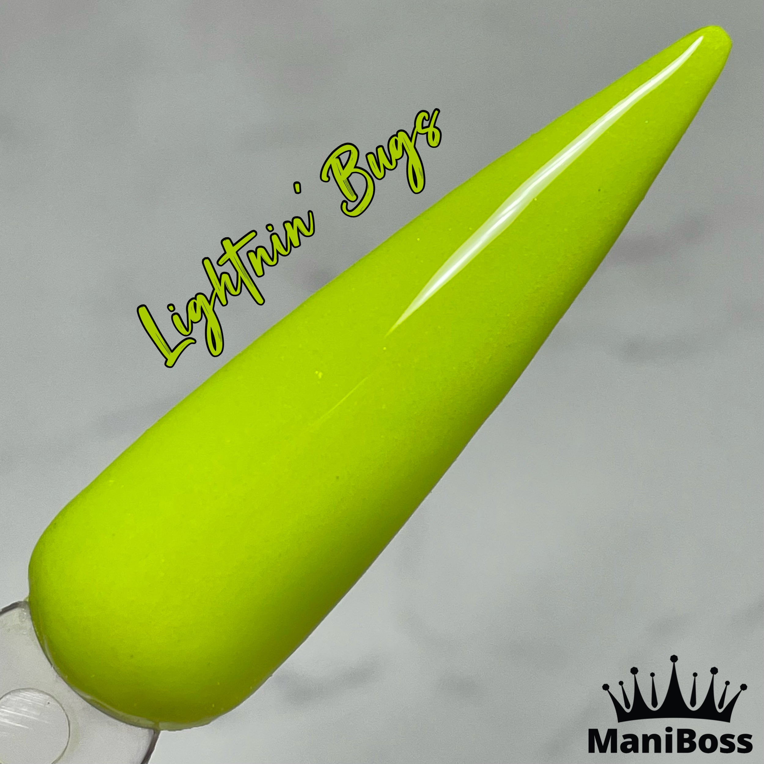 Lightnin’ Bugs (Glow) – Mani Boss